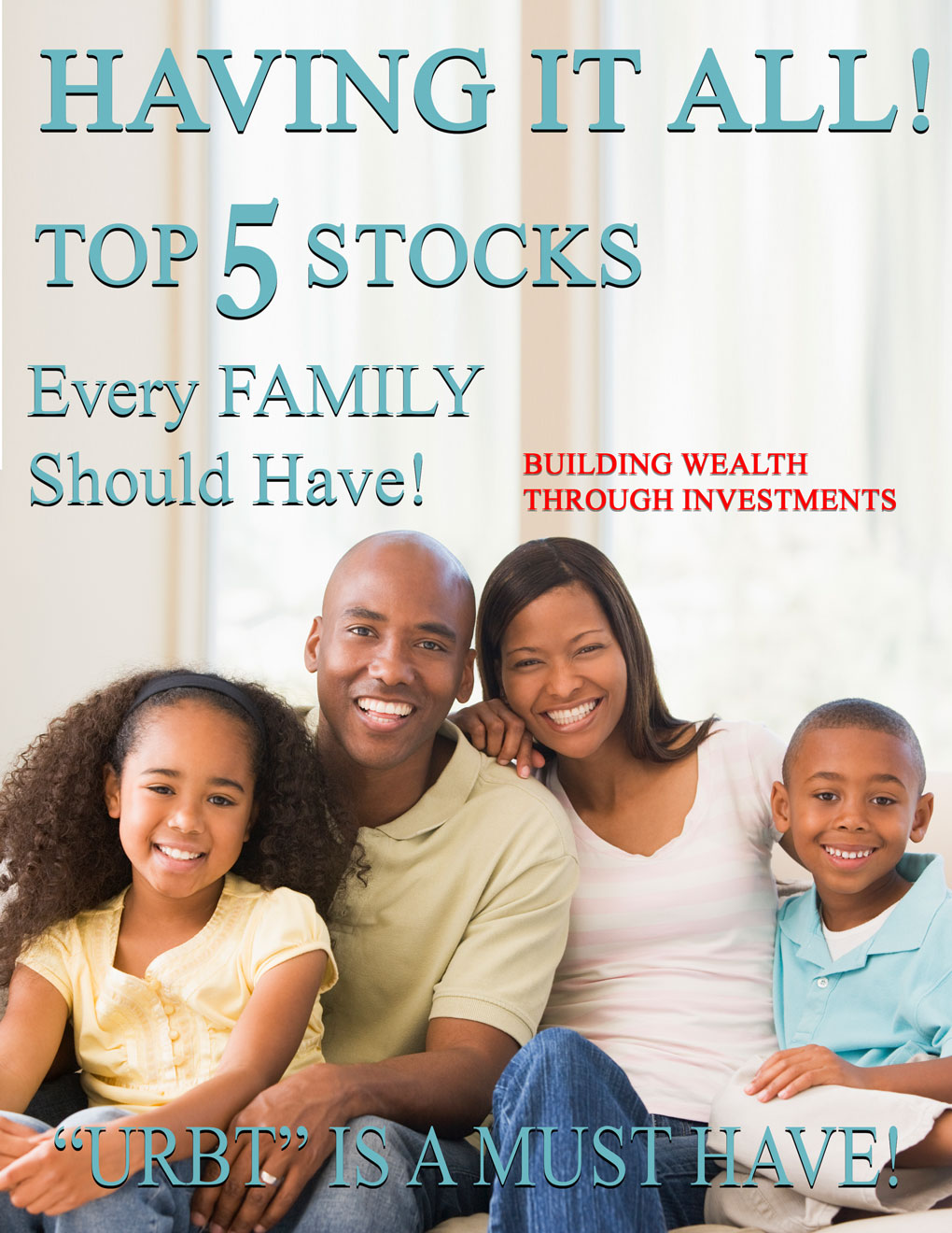 The top 5 stocks every family should have - URBT - Urban TV Network Corp.